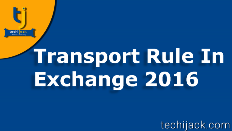 Transport Rule In Exchange Server 2016 | Configure Transport Rule