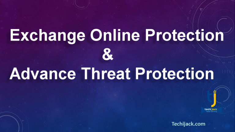Exchange Online Protection - Secure Email System - Techijack.com
