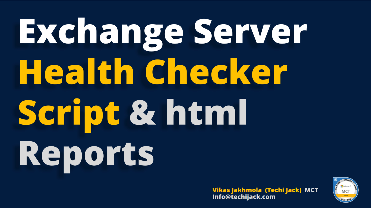 Exchange Server Health Checker PowerShell Script - Techijack