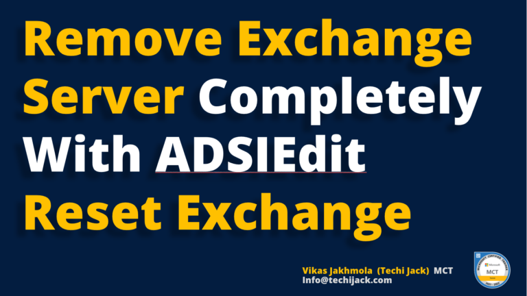 Remove Exchange From Active Directory with ADSIEdit - Techijack